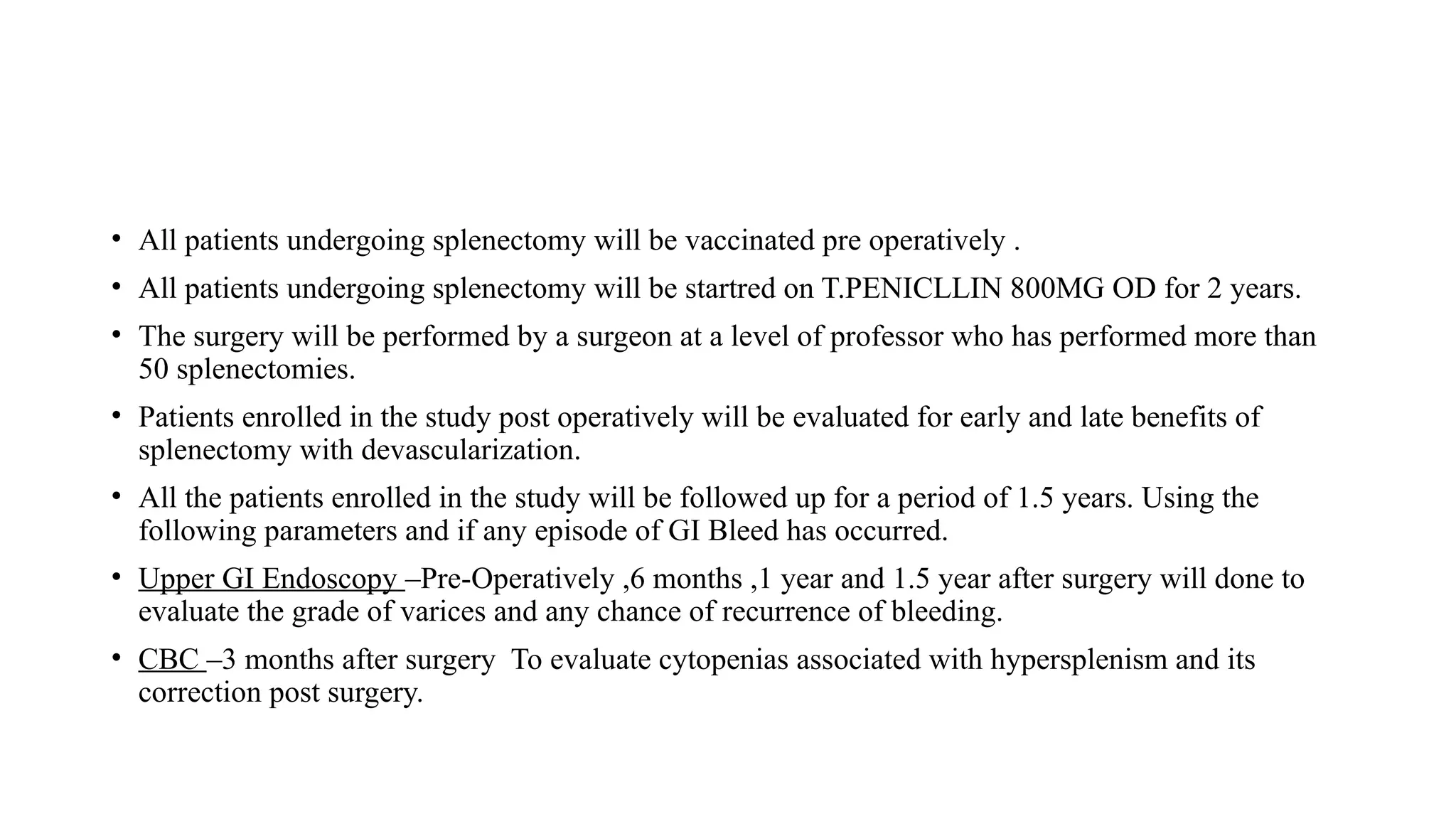 SPLENECTOMY WITH OESOPHAGOGASTRIC DEVASCULARIZATION IN PORTAL ...