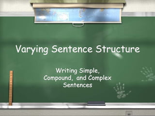 Varying sentence structure ppt - Kat.ppt
