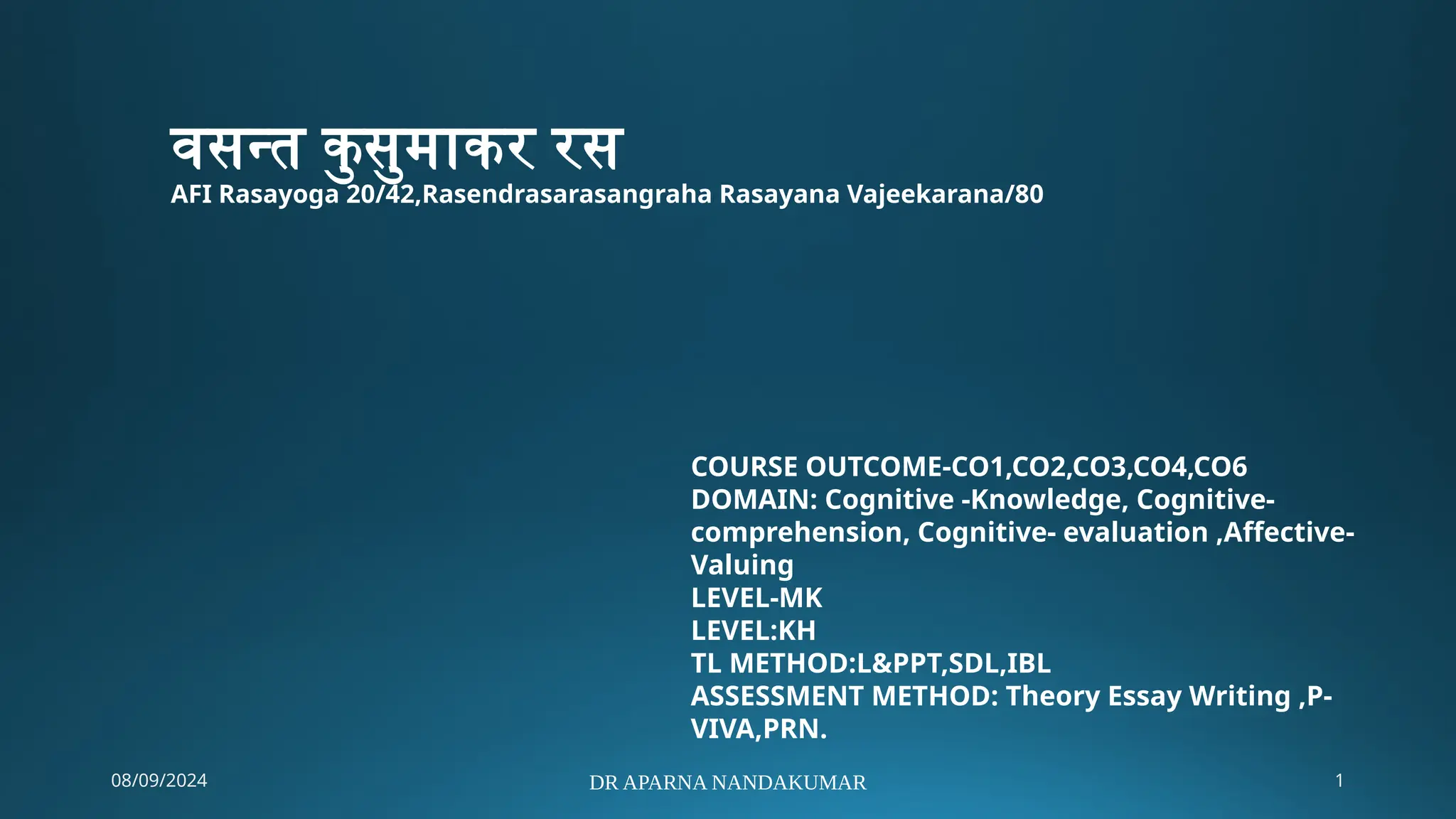 Vasantakusumakara Rasa.pptx as per ncism | PPTX