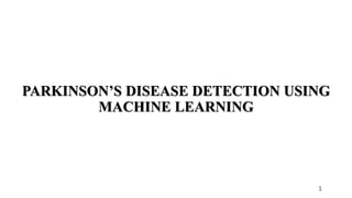 VASANTH Parkinson Disease Detection using mern | PPTX