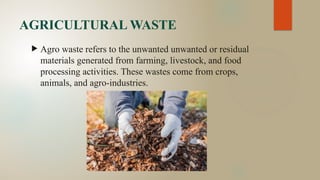 "Sustainable Agro Waste Management: Transforming Agricultural By ...
