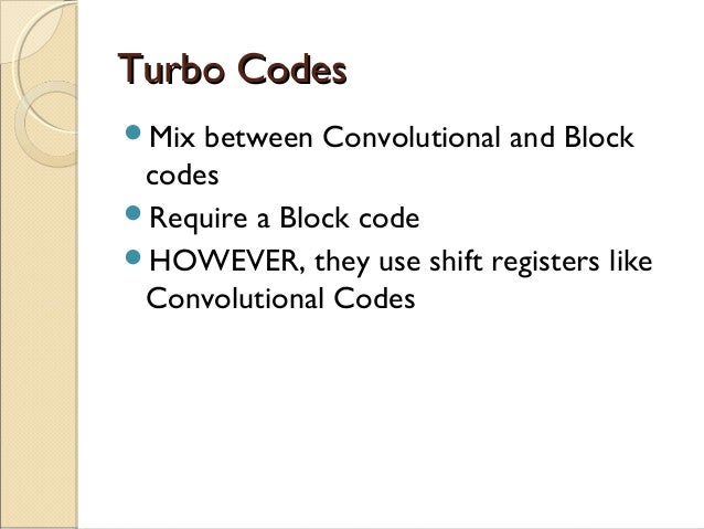 Turbo Codes