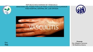 vasculitis seguro social Venezuela vascul | PPTX