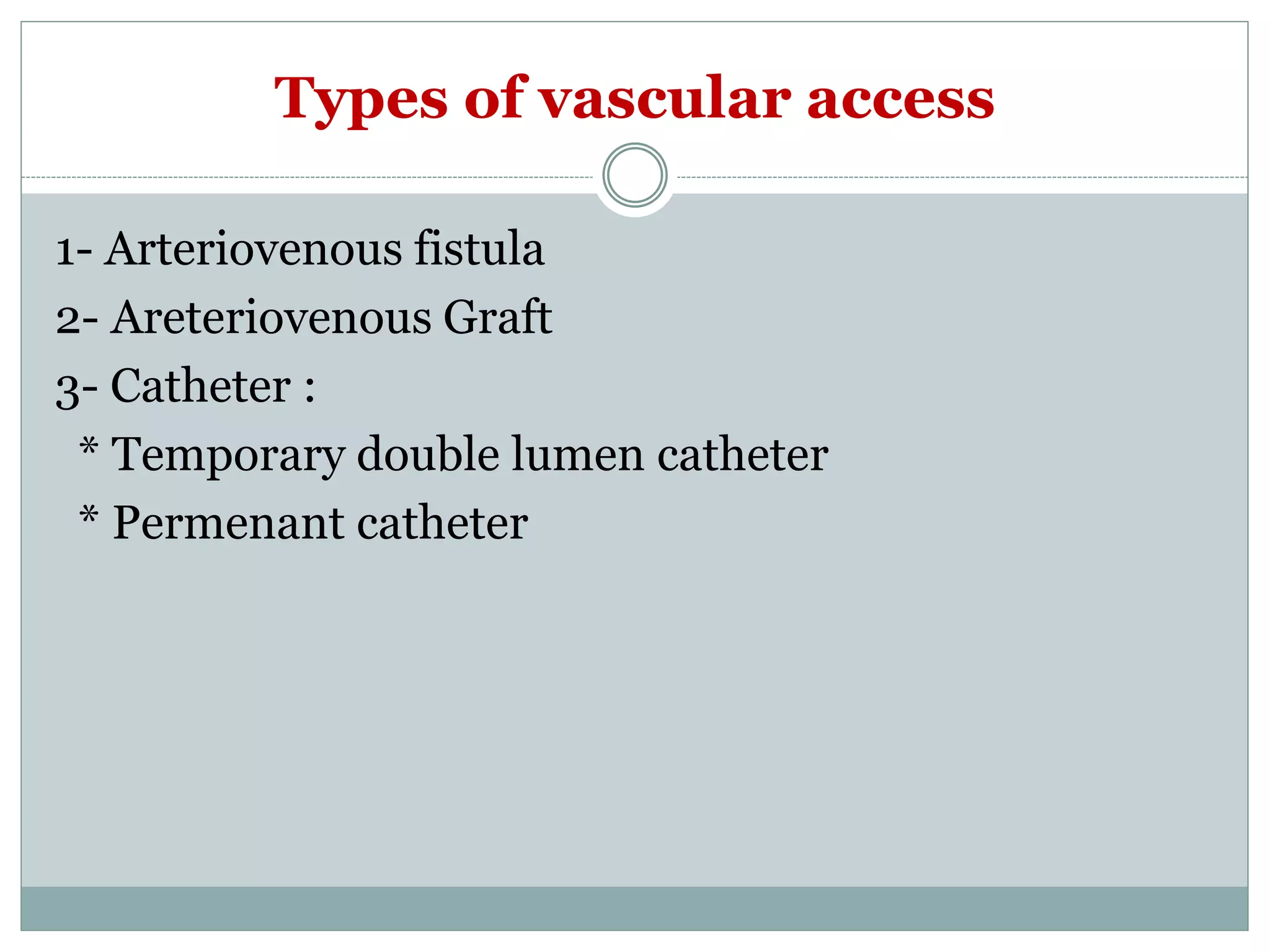 Vascular access | PPTX
