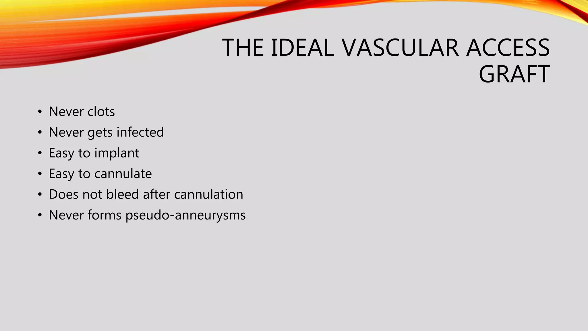 Vascular / Hemo Dialysis Access | PPTX