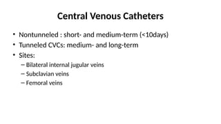 Vascular access in pediatric population. | PPTX