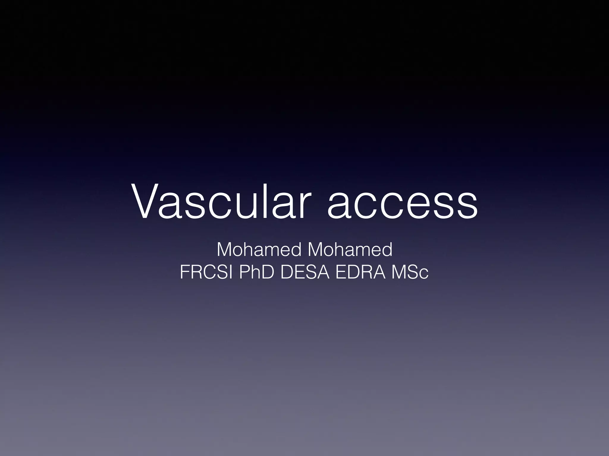 Vascular access tutorial for fy2 | PDF