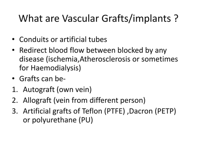 Vascular implants & grafts | PPTX | Chemistry | Science