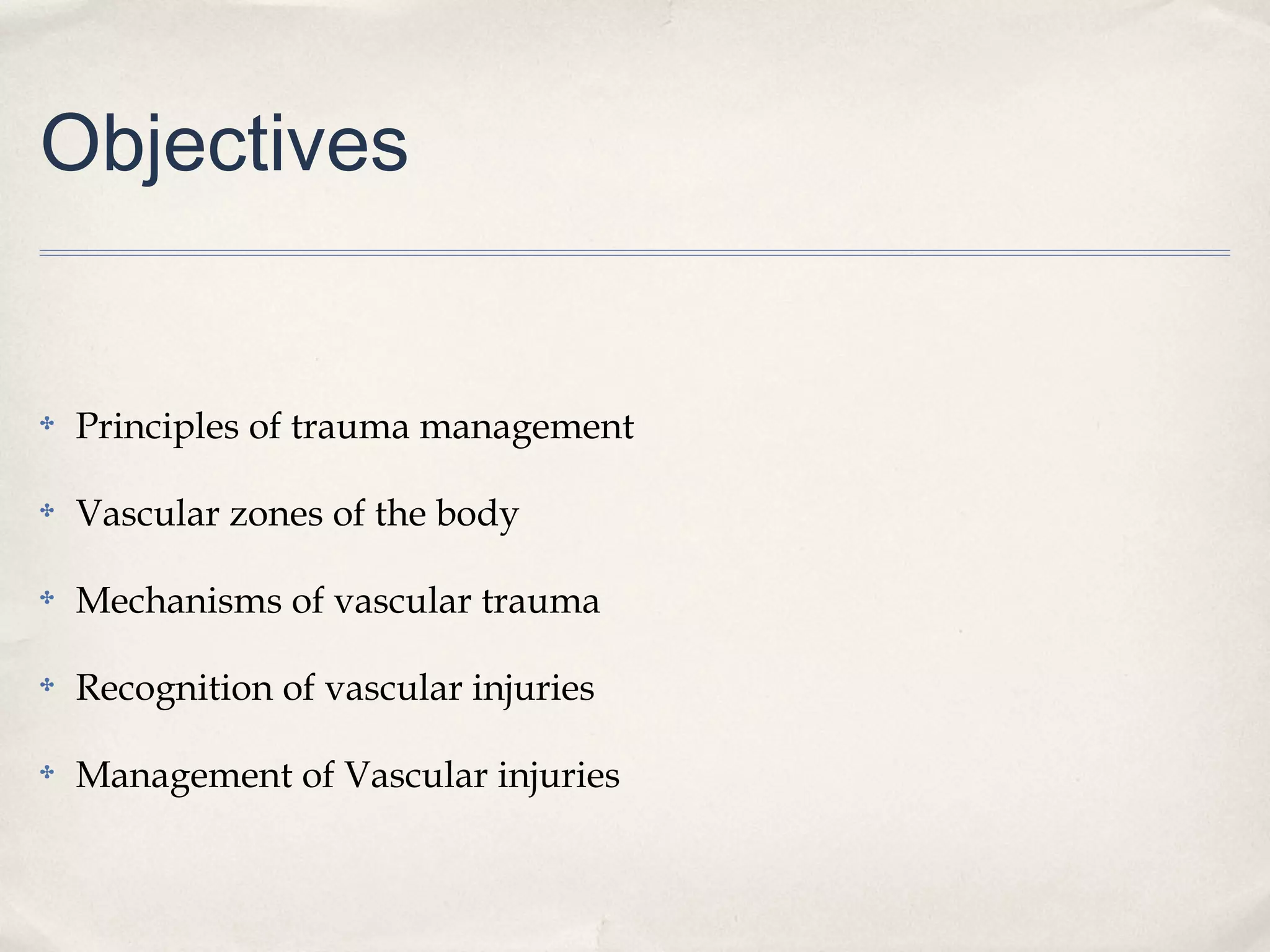 Vascular injuries | PPT