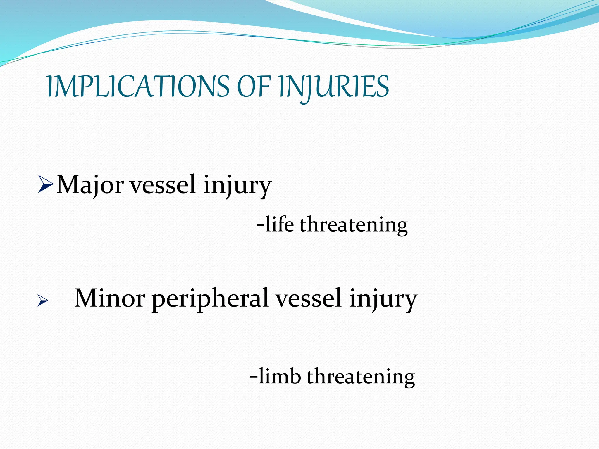 VASCULAR INJURIES involving various structure | PPTX