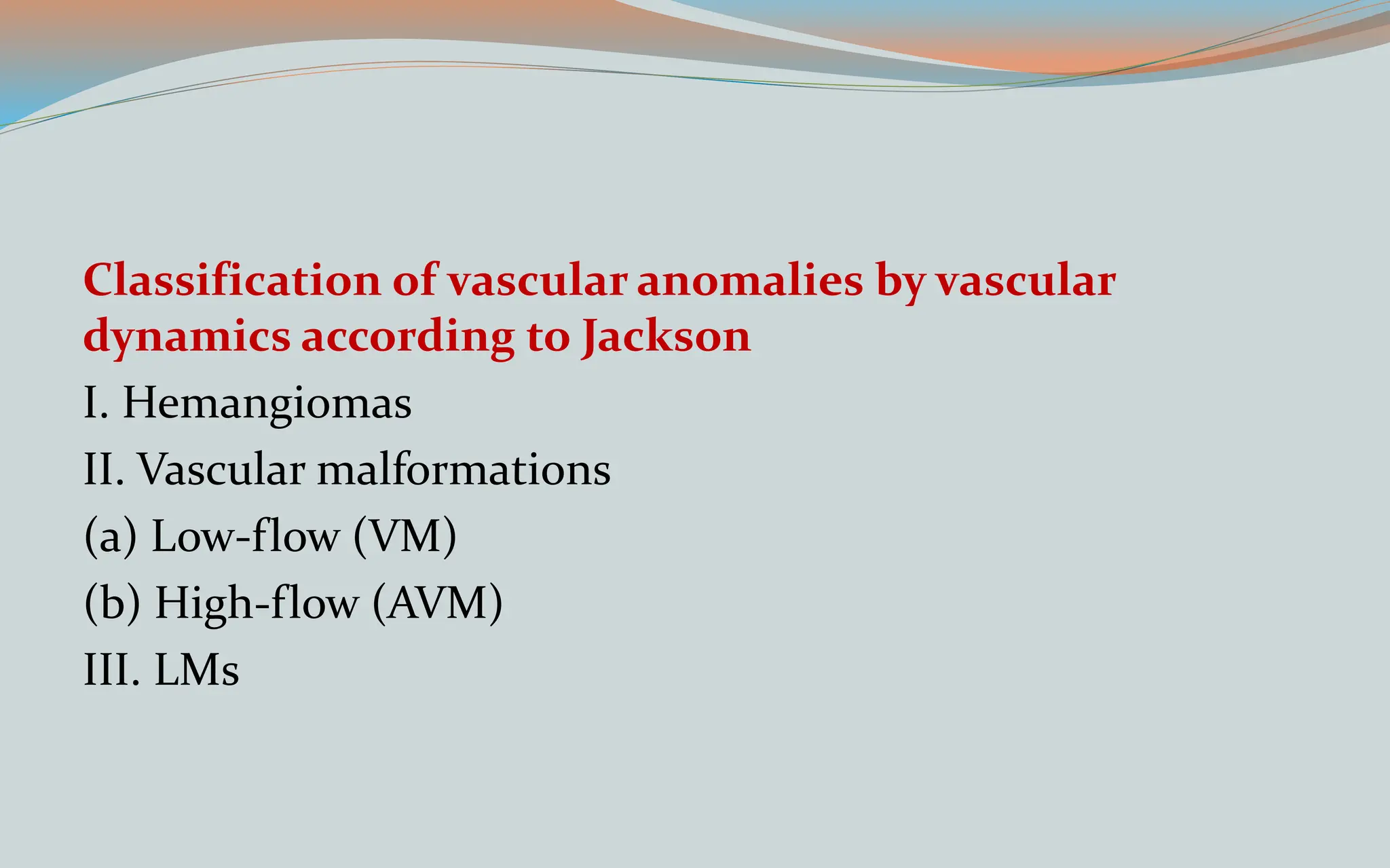 VASCULAR MALFORMATION AND ITS MANAGEMENT.pptx