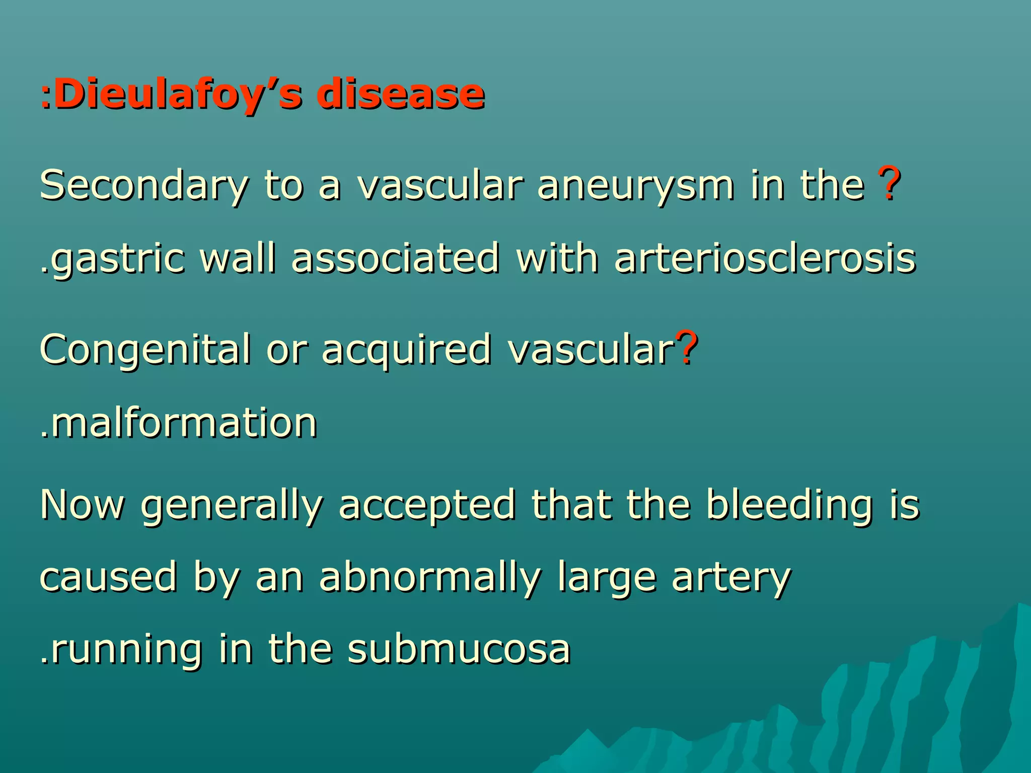 Vascular malformation of the gastrointestinal tract | PPT