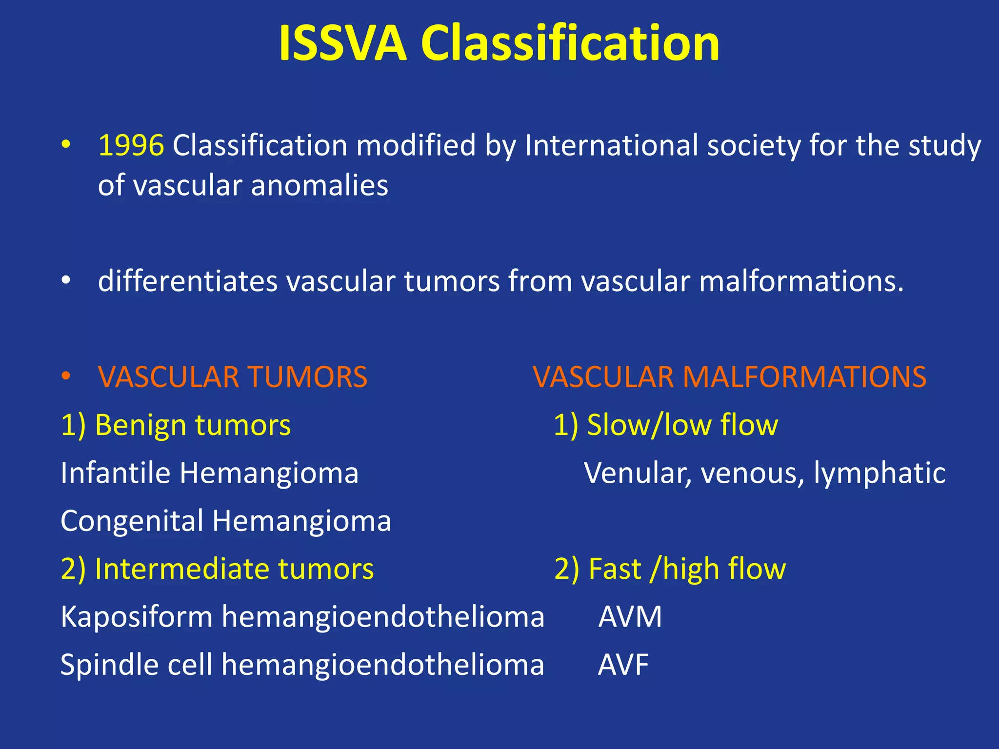 Vascular Anomalies: Vascular Tumours and Vascular malformations | PPTX