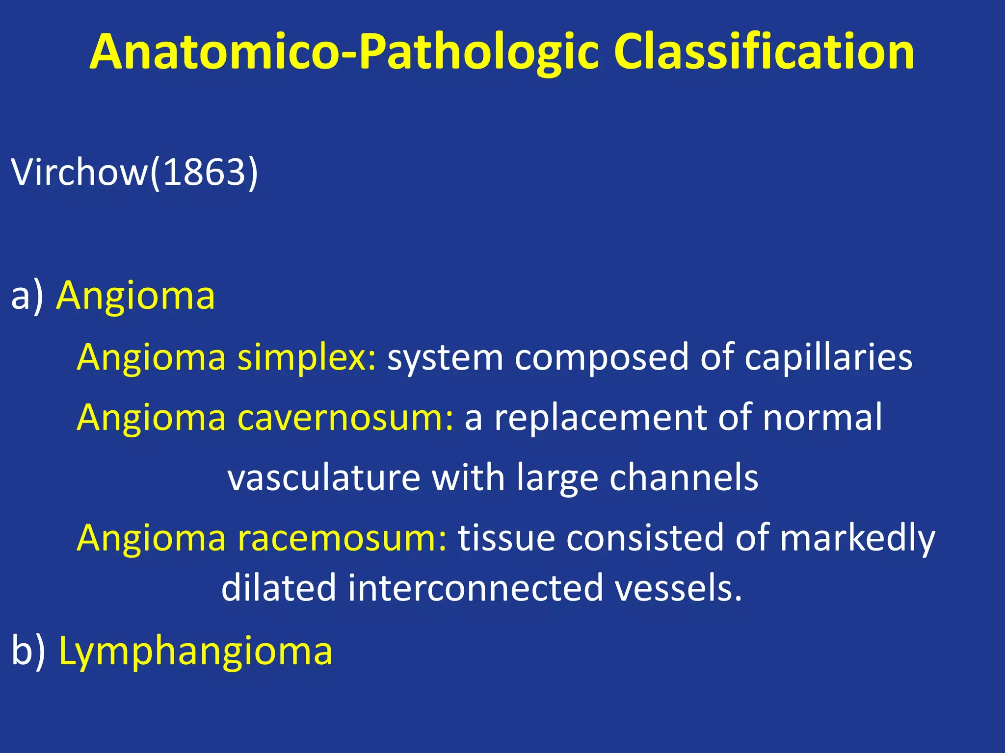 Vascular Anomalies: Vascular Tumours and Vascular malformations | PPTX