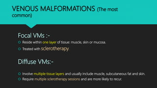 Vascular malformations of the head and neck | PPTX