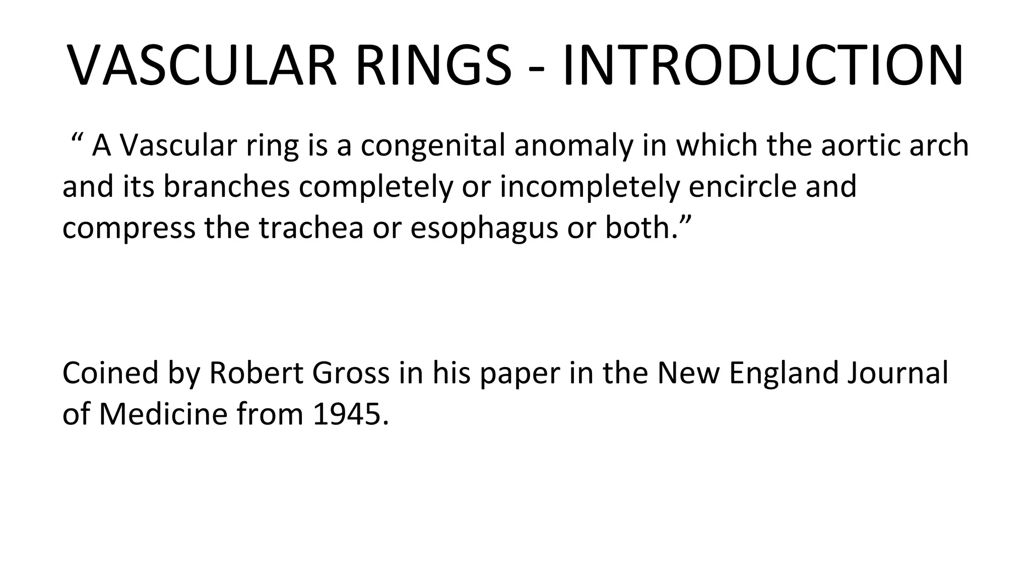 VASCULAR RINGS AND SLINGS TYPES HAEMODYNAMICS PRESENTATION AND ...