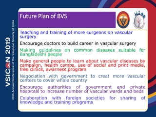 Vascular surgery in Bangladesh: where do we stand | PPT