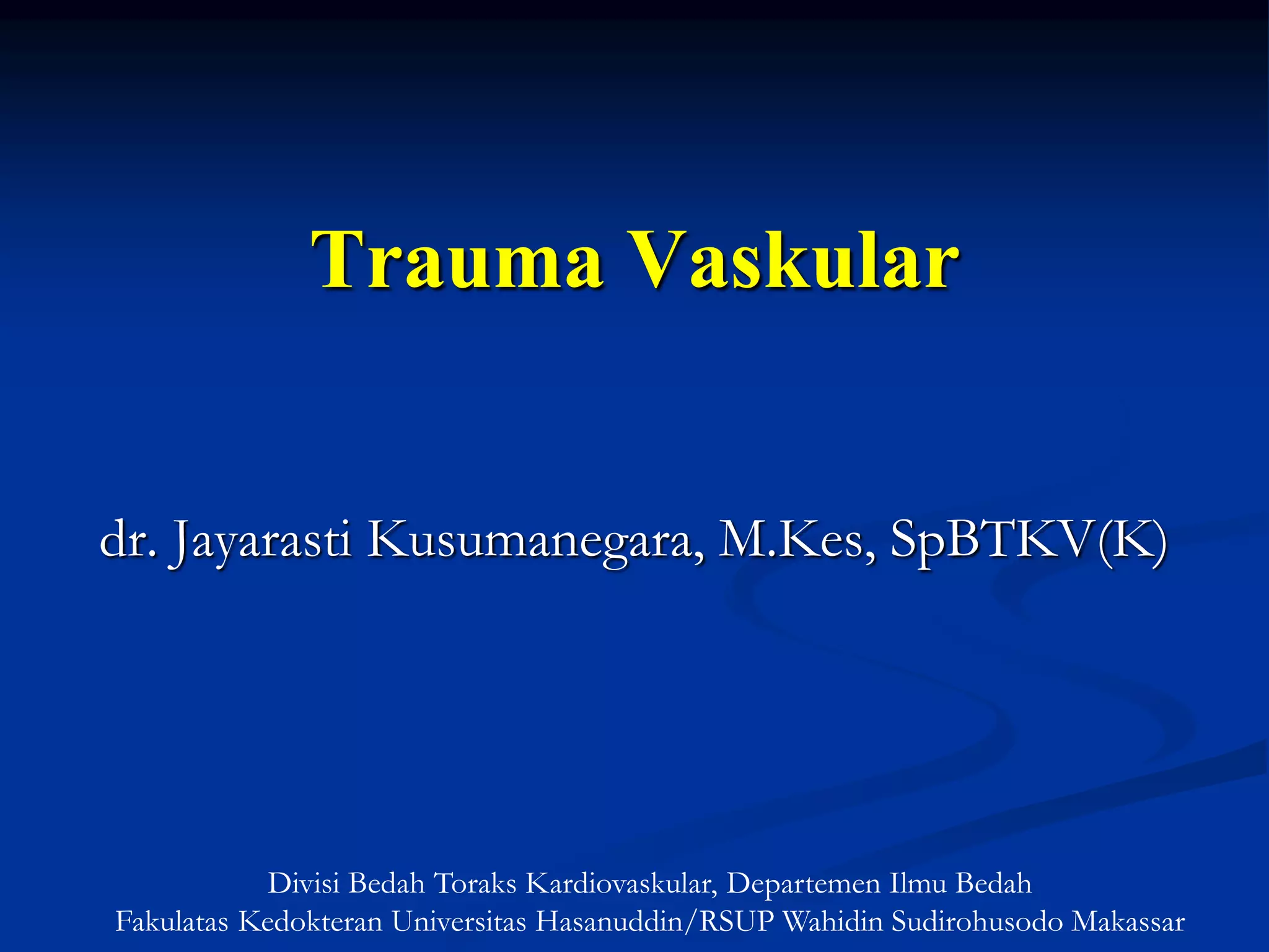 Vascular Trauma.pptx