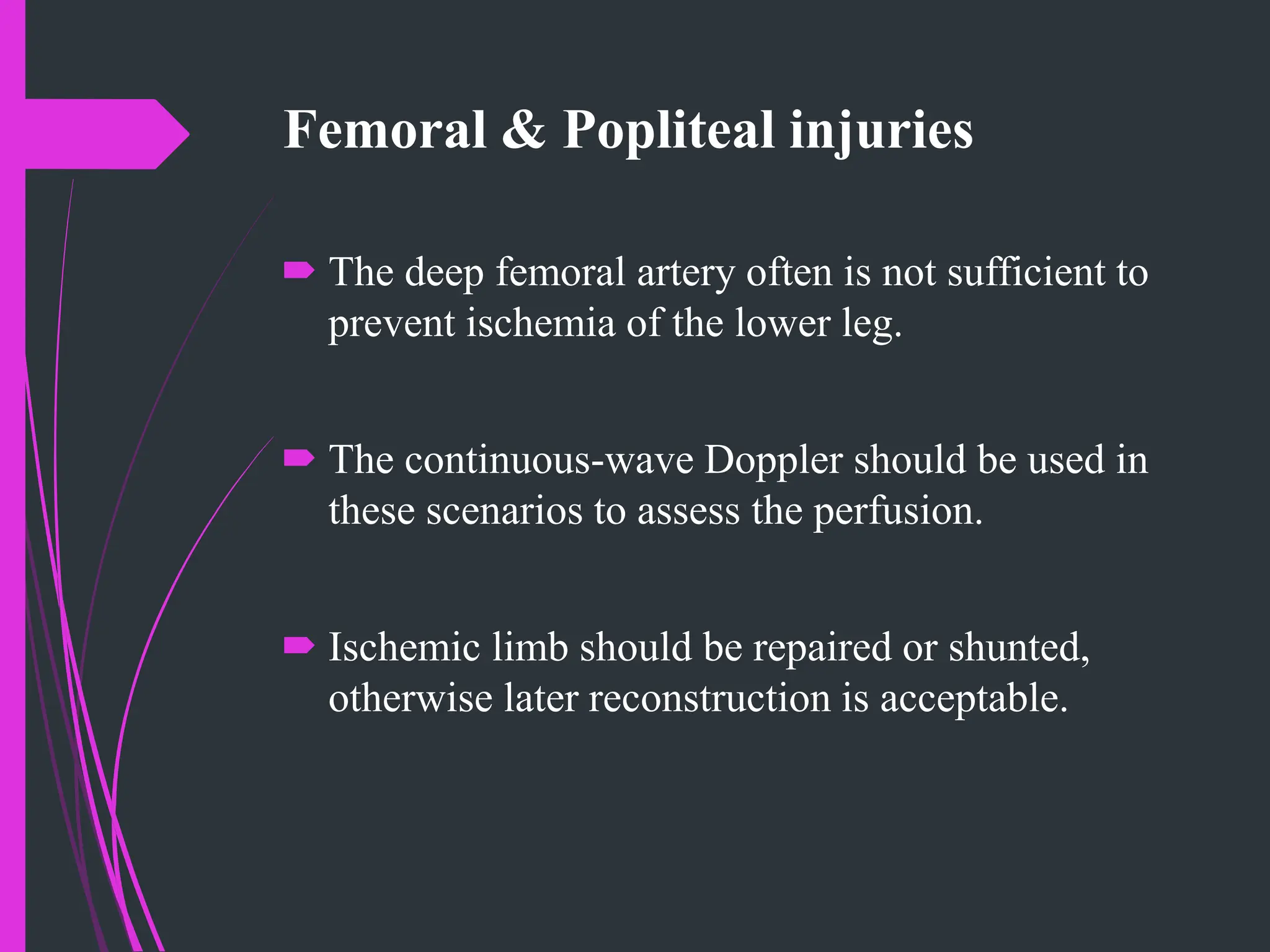 Lower extremity Vascular Trauma: Challenges & Pitfalls | PPTX