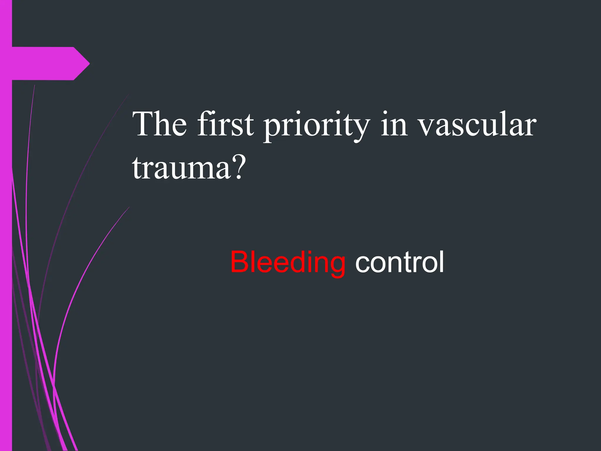 Lower extremity Vascular Trauma: Challenges & Pitfalls | PPTX