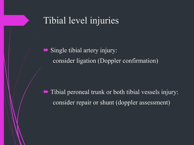 Lower extremity Vascular Trauma: Challenges & Pitfalls | PPT
