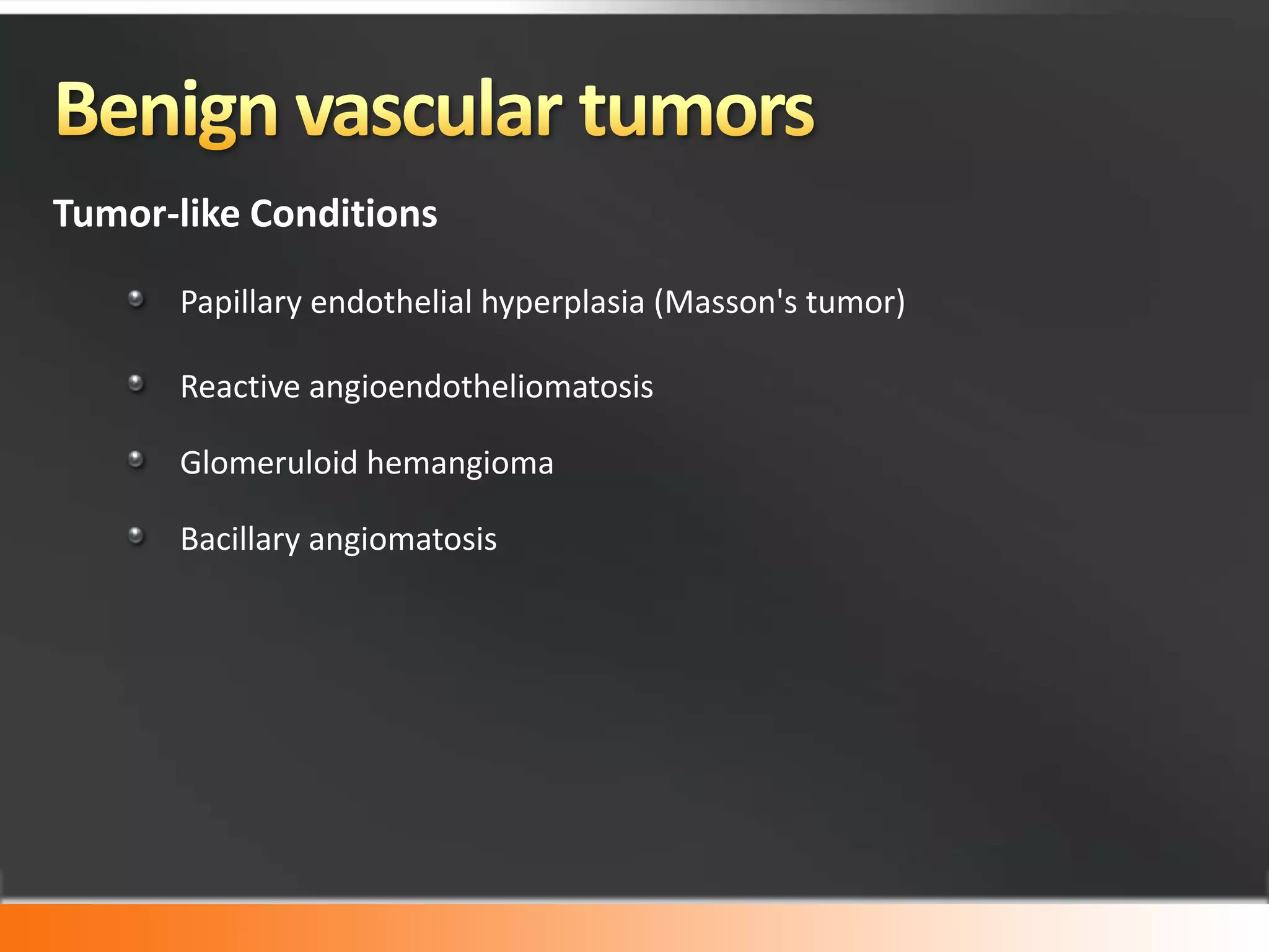 Vascular tumors of soft tissue | PPTX