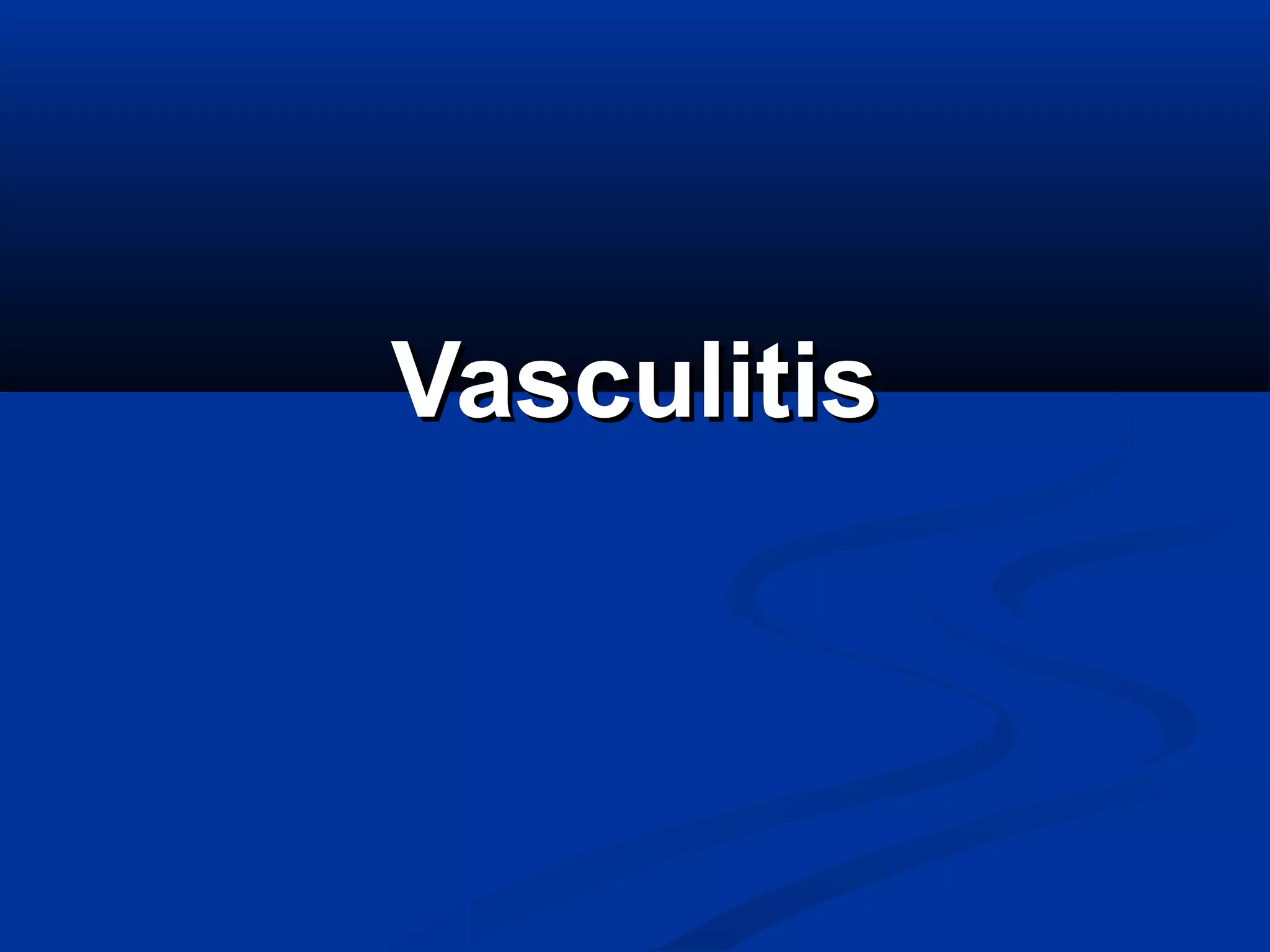 Vasculitis | PPT