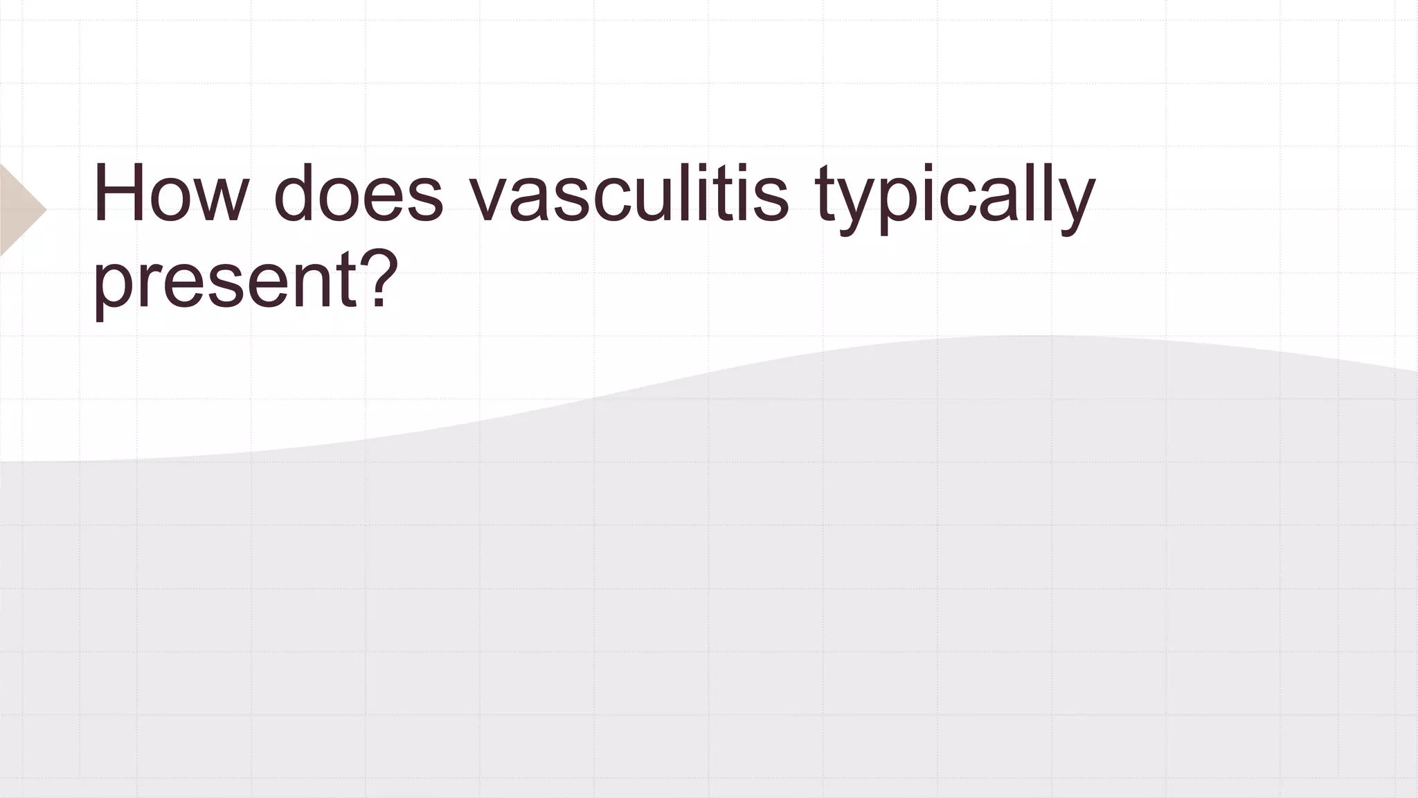 Vasculitis.pptx