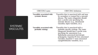 vasculitis classification in medicine.pptx | Blood Disorders | Diseases and Conditions