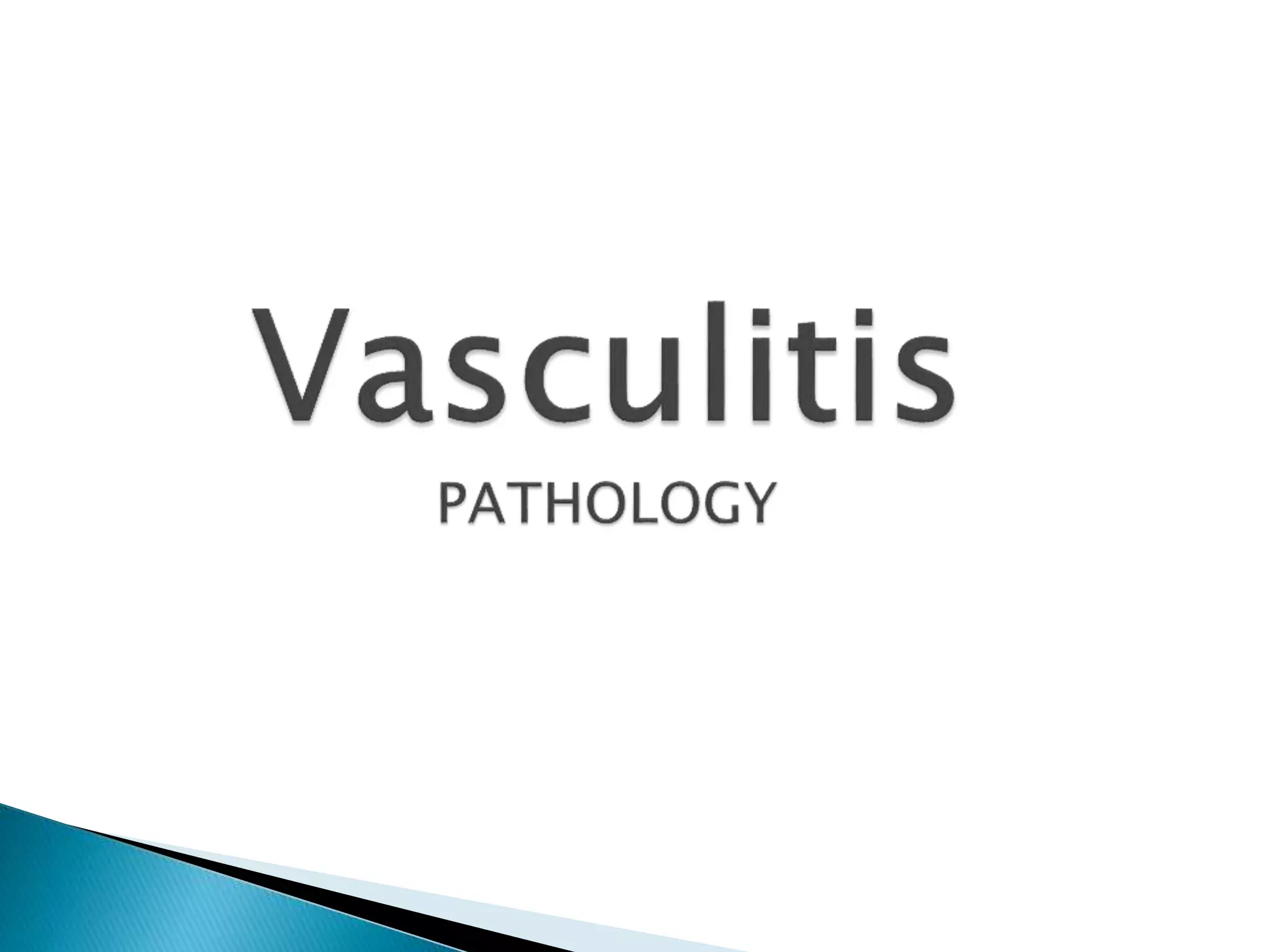 Vasculitis pathology | PPTX