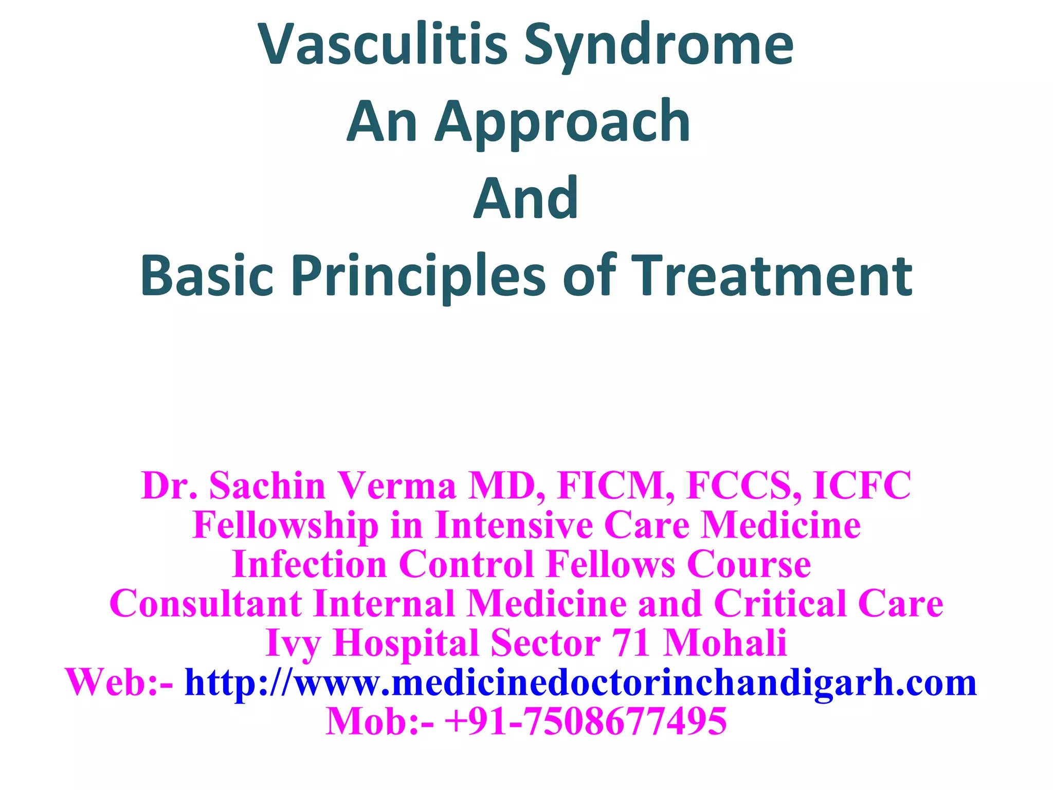 Vasculitis syndrome an approach -and-basic principles of treatment | PPT