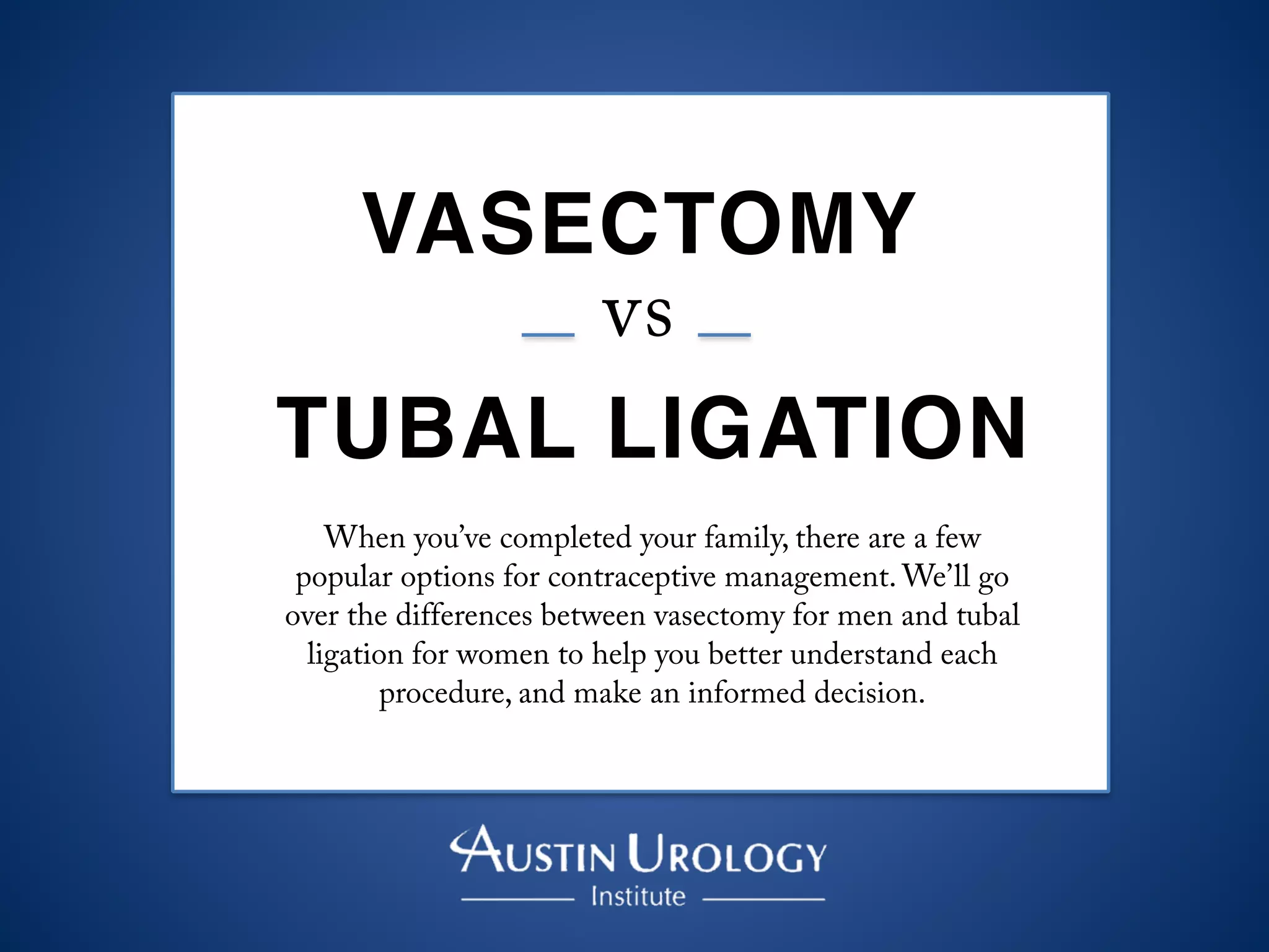 Vasectomy vs. Tubal Ligation | PDF
