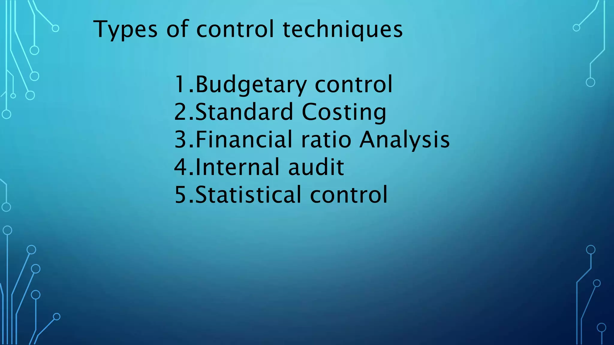 Meaning, Characteristics, Significance and Types of Control System | PPTX