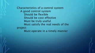 Meaning, Characteristics, Significance and Types of Control System | PPT