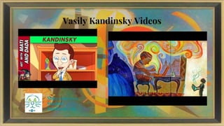 Vasily Kandinsky.pptx