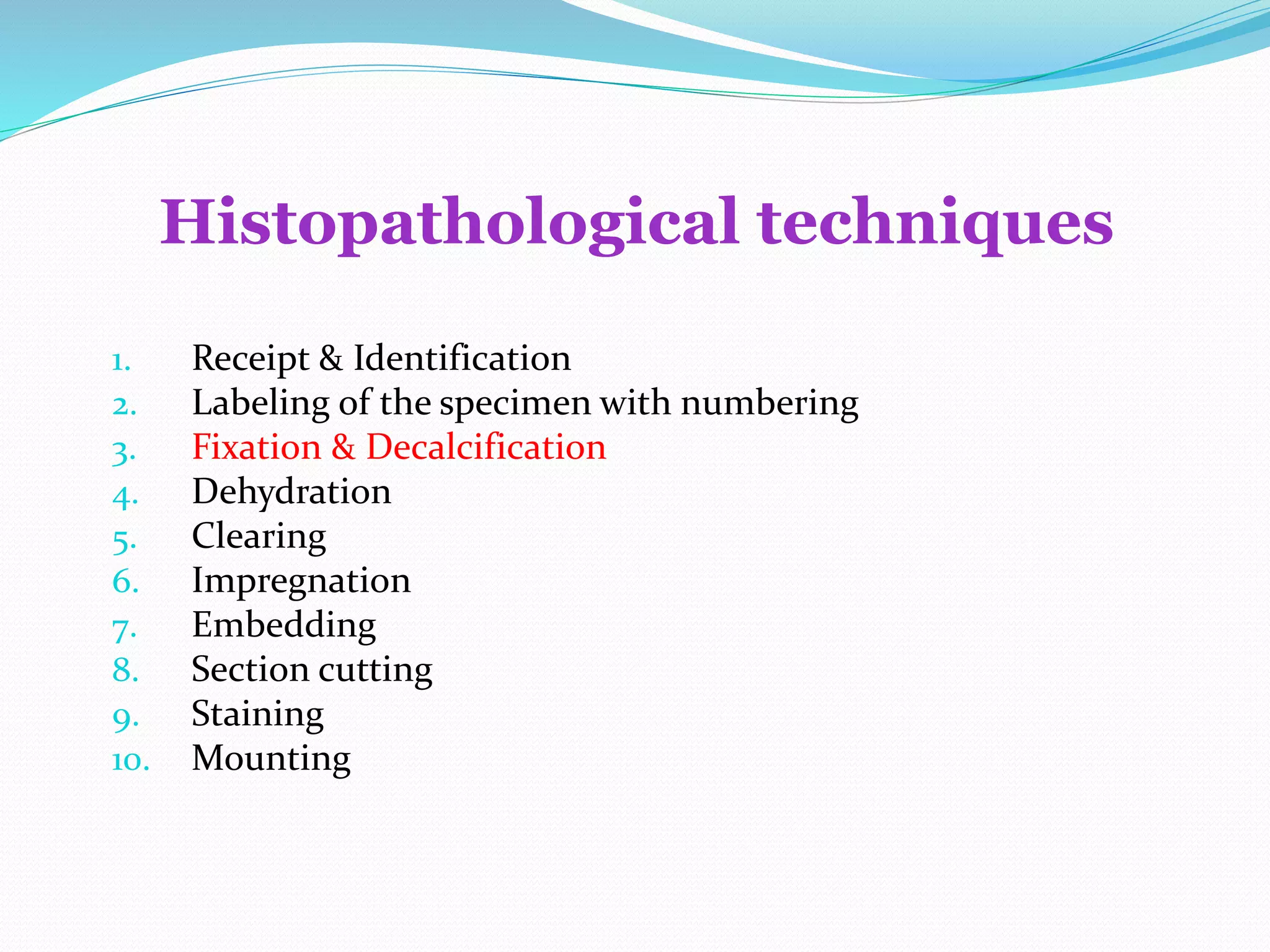 fixation and decalcification | PPTX