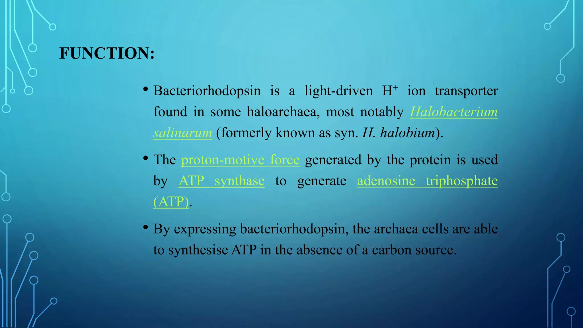 BACTERIAL RHODOPSIN. | PPTX