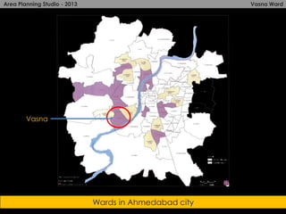 local area plan, Vasna ward, Ahmedabad | PPSX