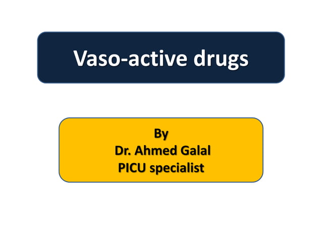 Vasoactive drugs | PPTX | Heart and Cardiovascular Diseases | Diseases ...