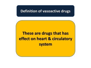 Vasoactive drugs | PPTX