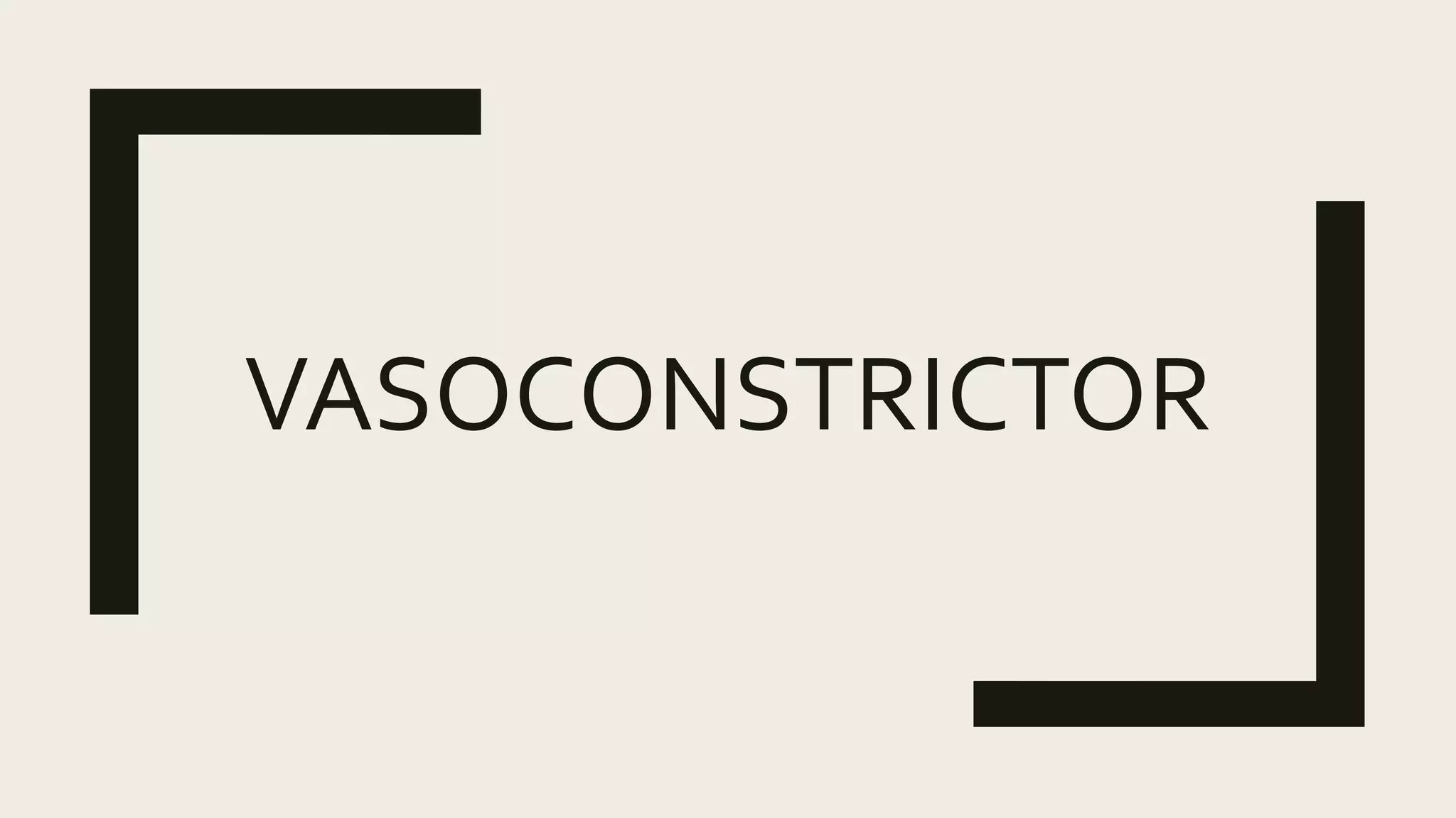 Vasoconstrictors | PPTX
