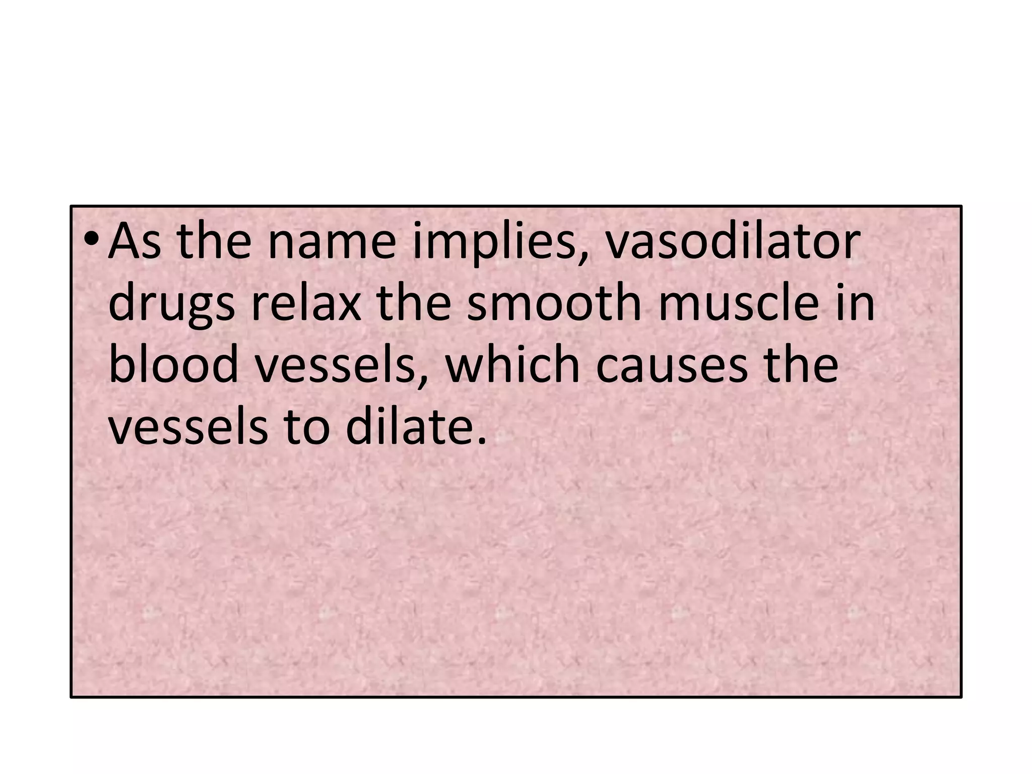 vasodilator final ppt.pptx