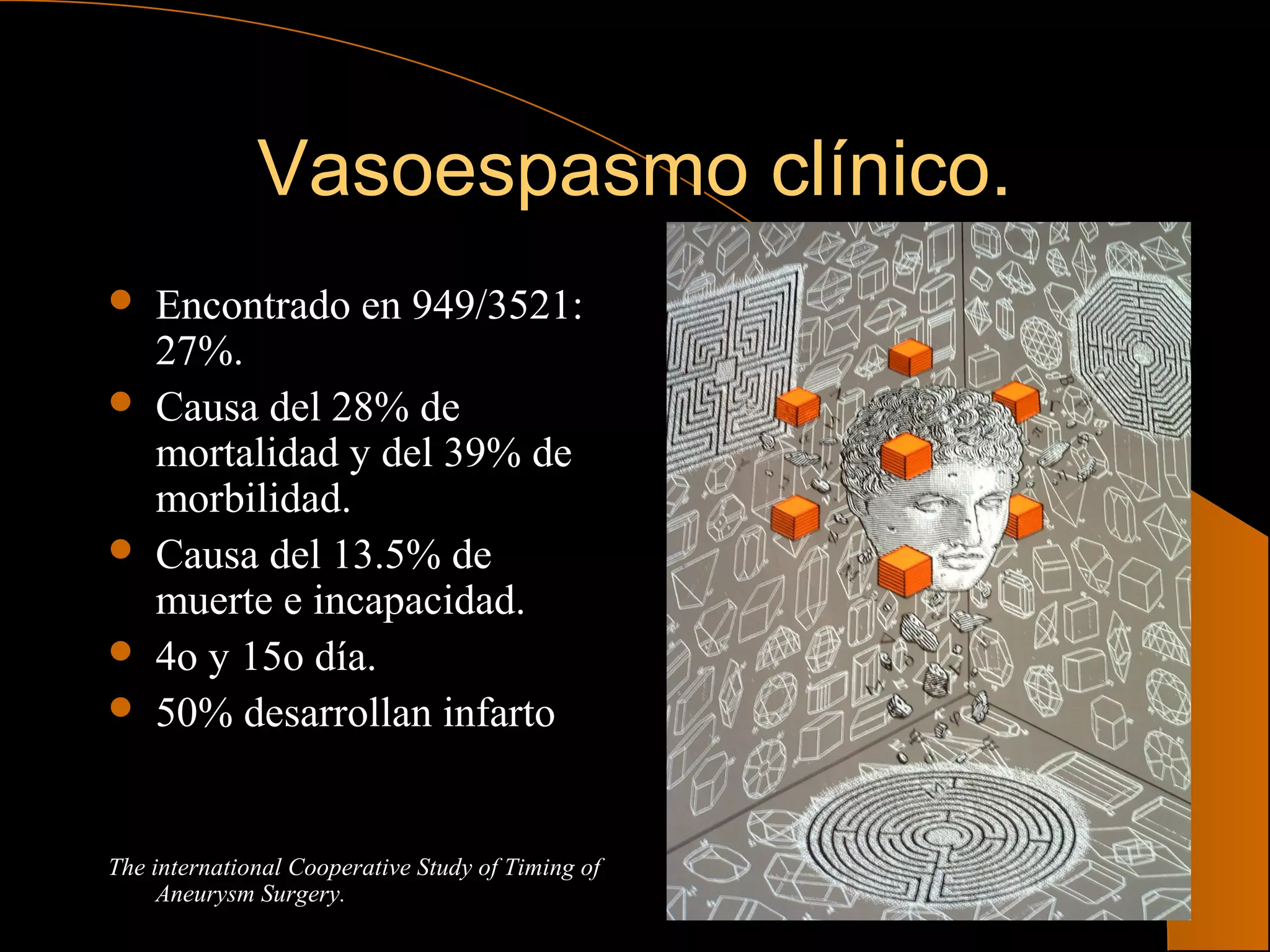 Vasoespasmo arterial cerebral. Fundamentos. | PPT