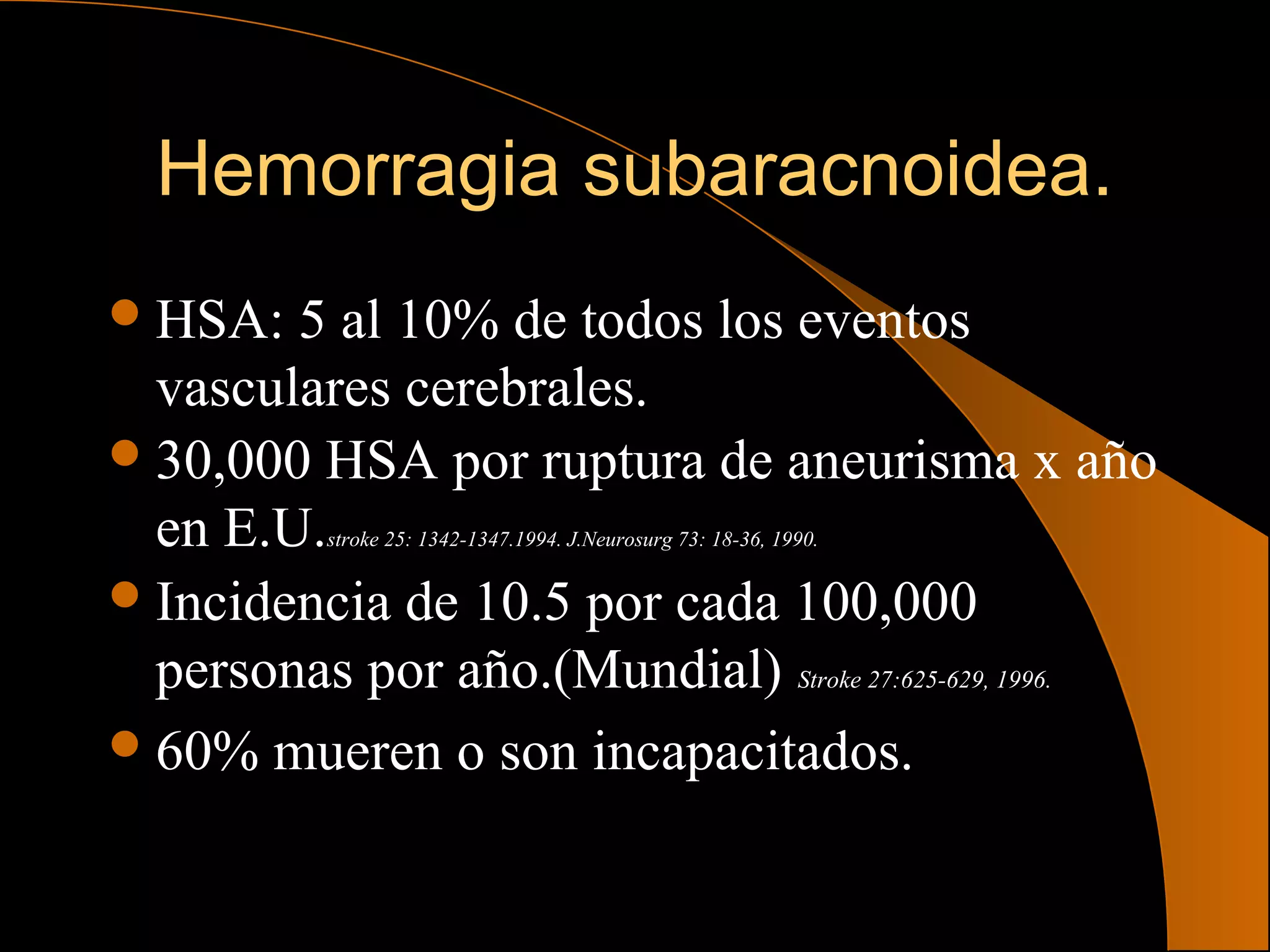 Vasoespasmo arterial cerebral. Fundamentos. | PPT