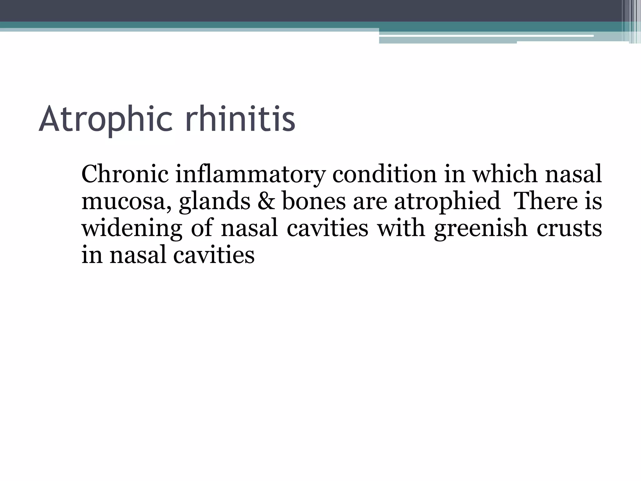 Vasomotor and atrophic rhinitis | PPT