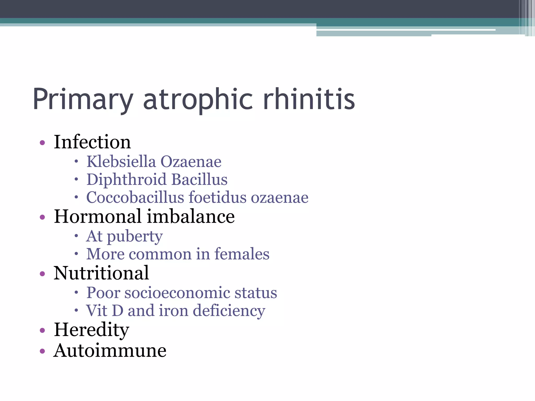 Vasomotor and atrophic rhinitis | PPTX