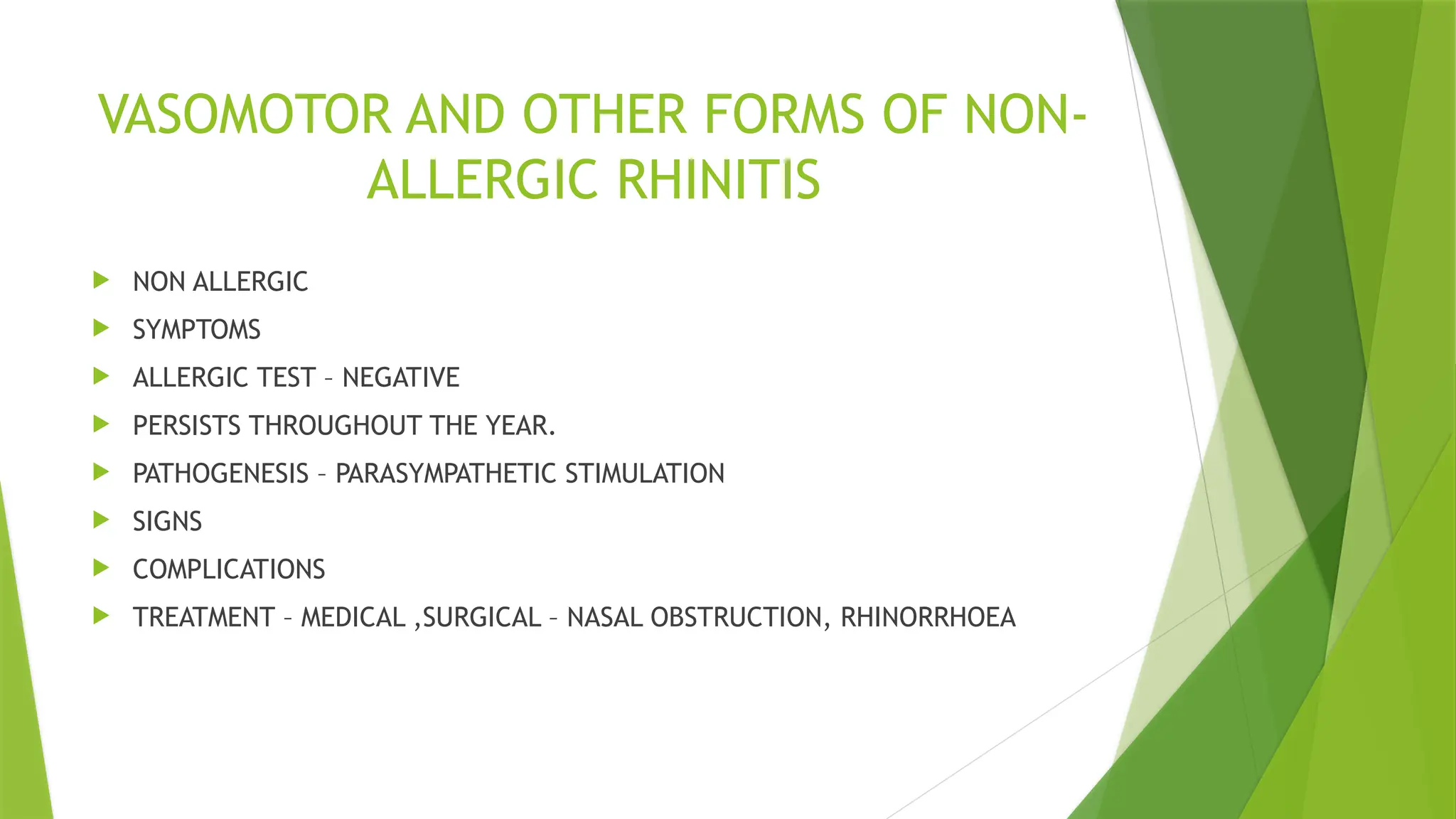 VASOMOTOR AND OTHER FORMS OF NON-ALLERGIC RHINITIS NEW.pptx