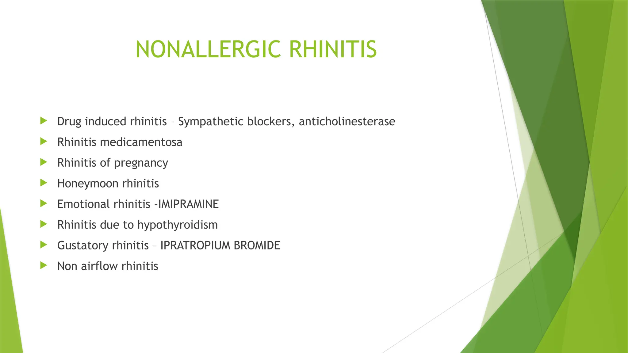 VASOMOTOR AND OTHER FORMS OF NON-ALLERGIC RHINITIS NEW.pptx