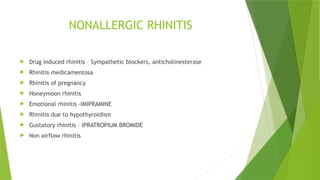 VASOMOTOR AND OTHER FORMS OF NON-ALLERGIC RHINITIS NEW.pptx