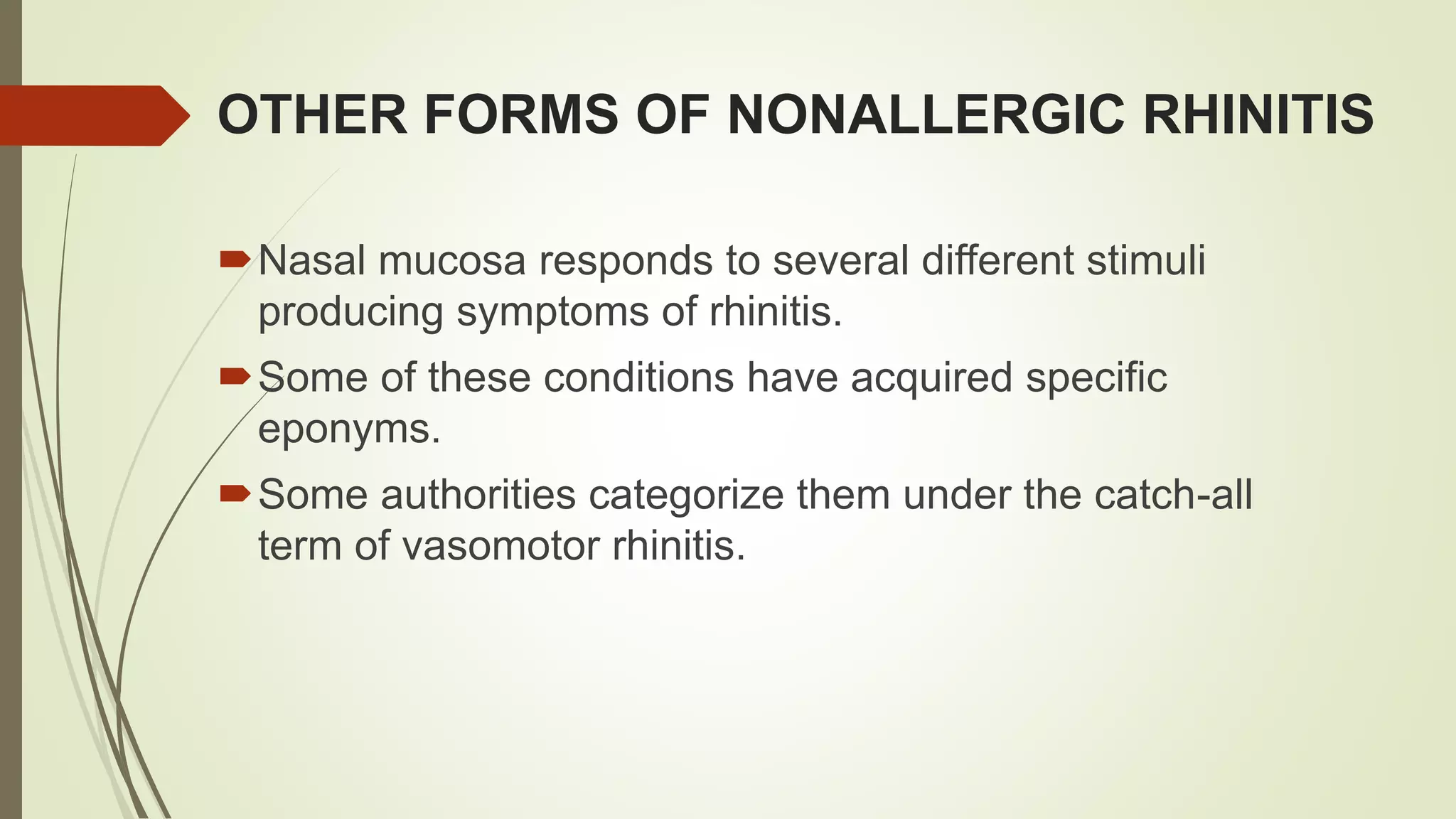 Vasomotor rhinitis and other rhinitis | PPTX
